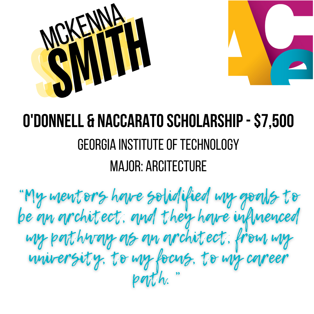 Celebrating McKenna Smith – O’Donnell & Naccarato Scholar – ACE Mentor Program Philadelphia